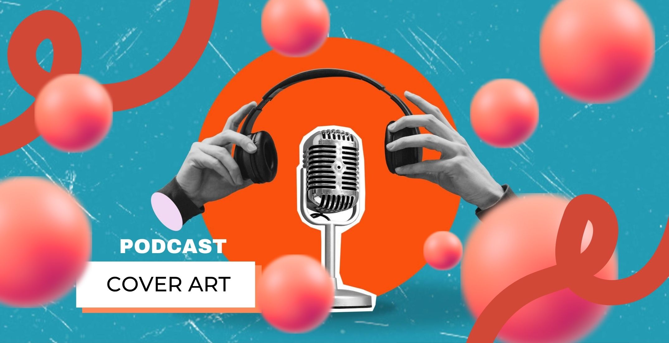 Why Does A Great Podcast Cover Art Matters In 2025?