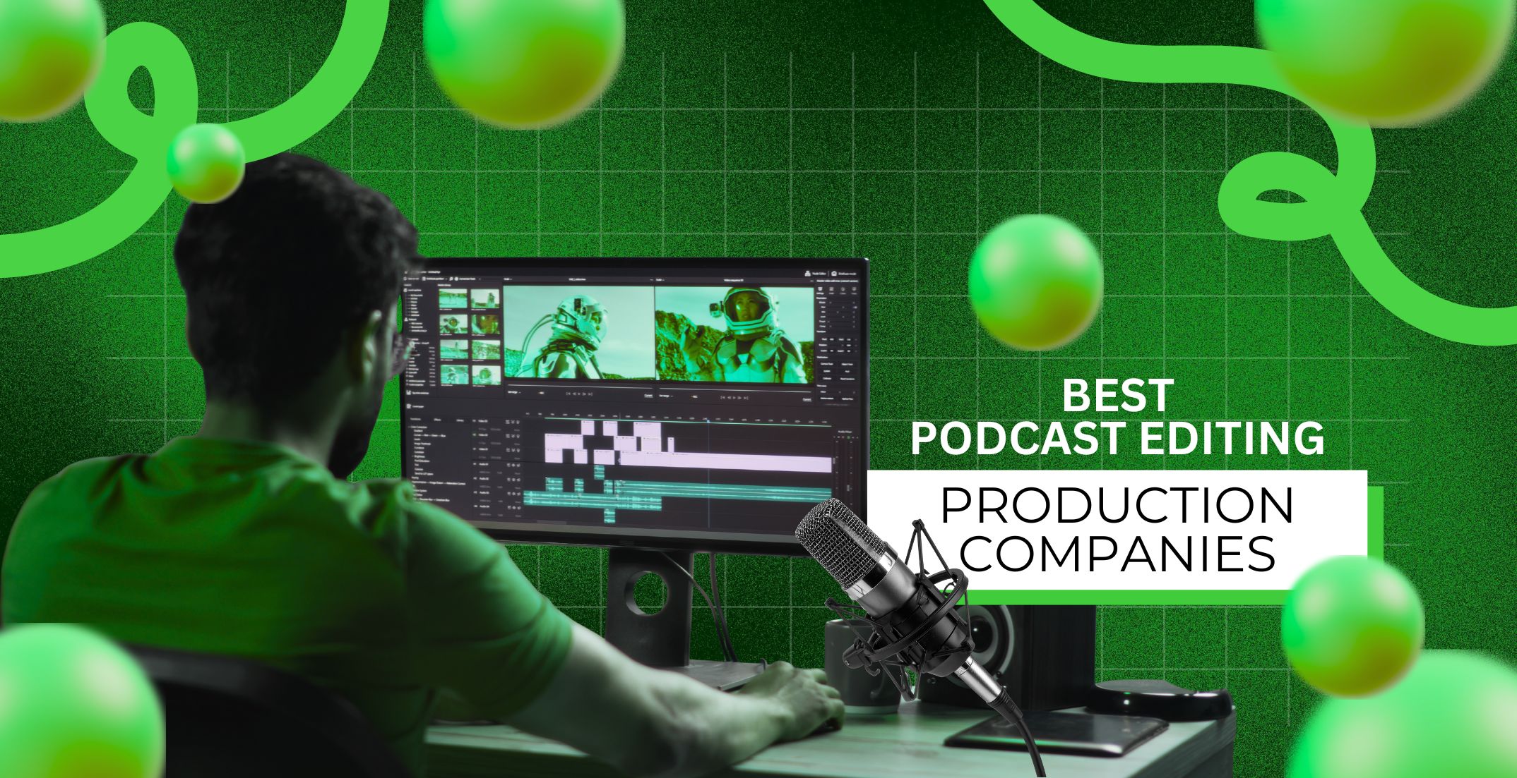 Best Podcast Editing And Production Companies
